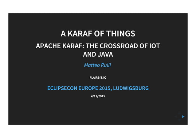 Apache Karaf, the crossroad of IoT and Java - Matteo Rulli | PDF | Computing | Technology ...