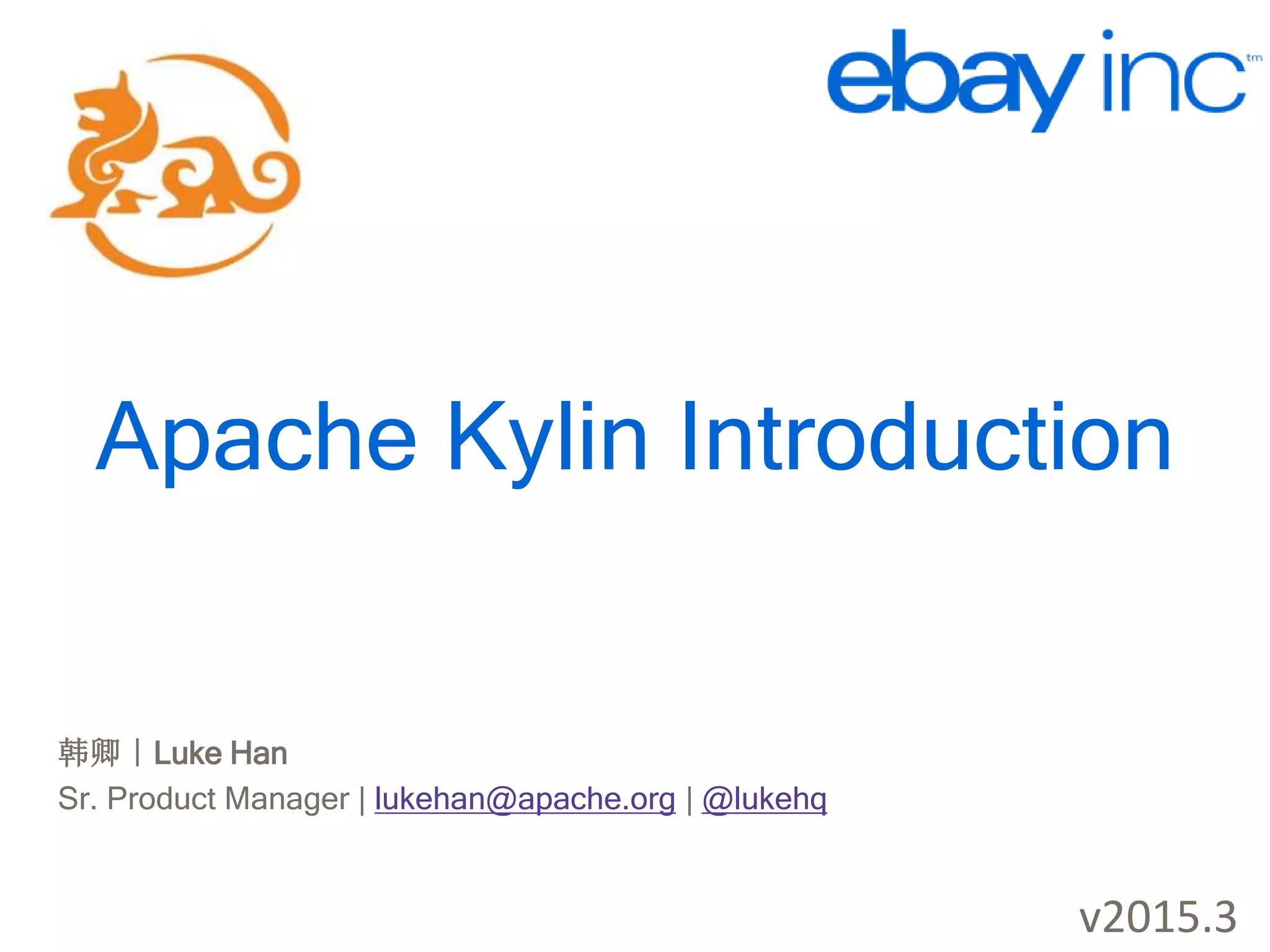 Apache Kylin Introduction | PPTX