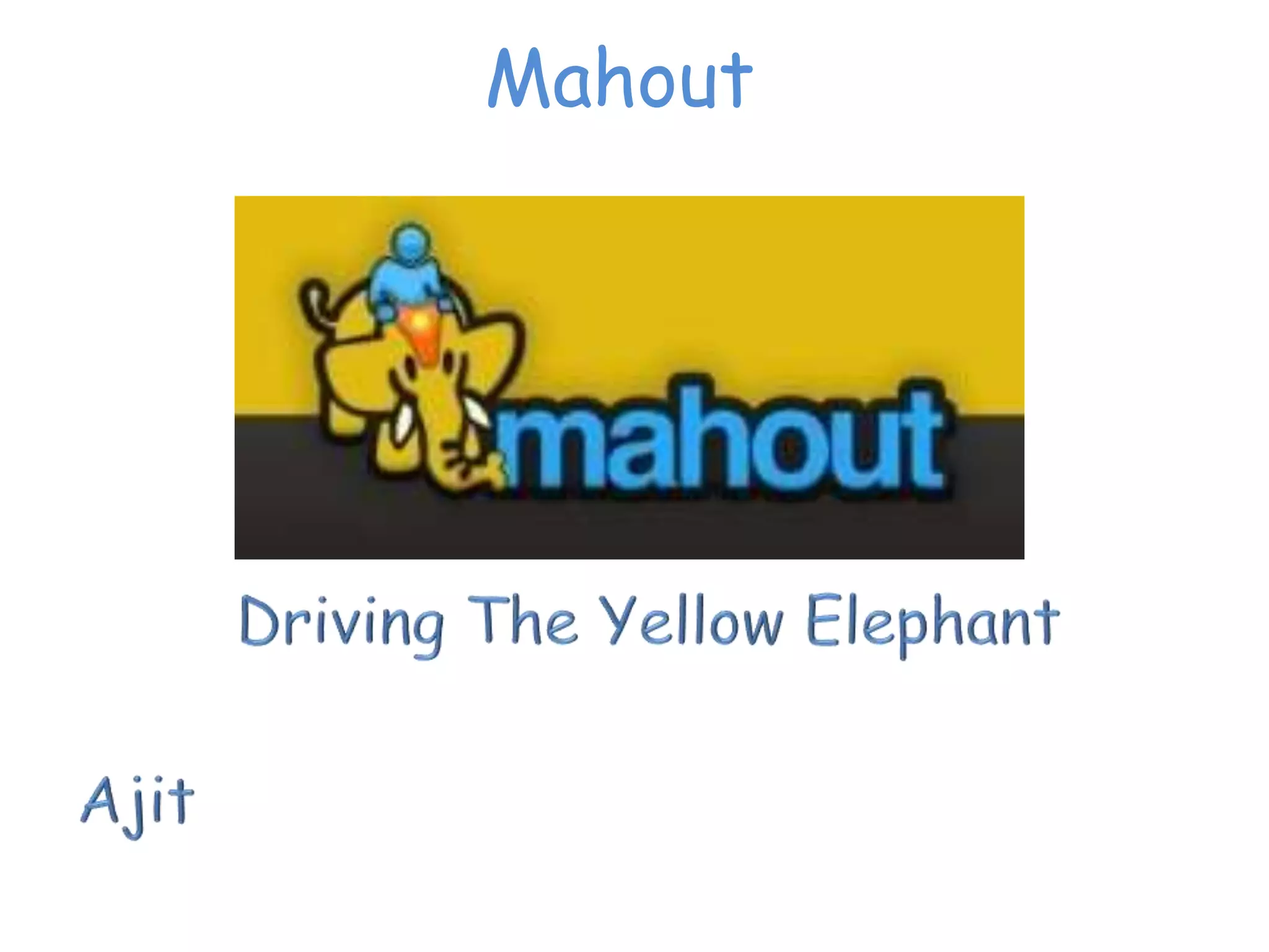 Apache Mahout | PPTX