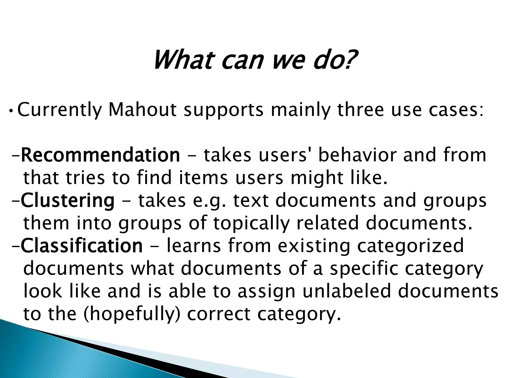 Apache mahout | PPTX | Computing | Technology & Computing