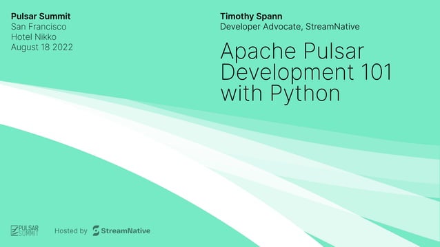 Apache Pulsar Development 101 with Python | PDF | Databases | Computer Software and Applications