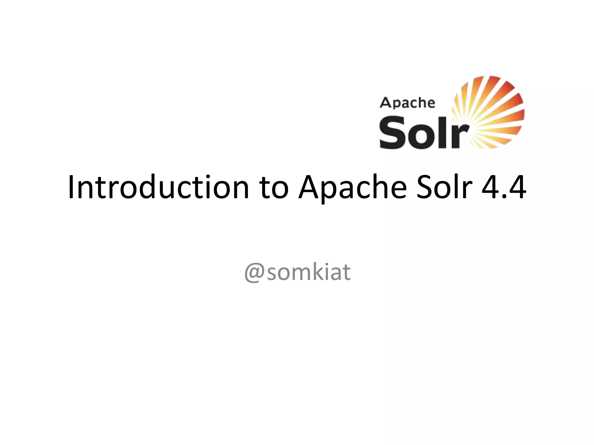 Introduction Apache solr 4.4 | PPT