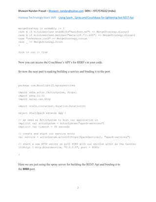 Apache spark with akka couchbase code by bhawani | PDF | Cloud Computing | Internet