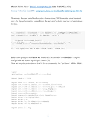 Apache spark with akka couchbase code by bhawani | PDF | Cloud Computing | Internet