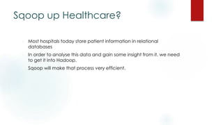 Apache sqoop with an use case | PPTX