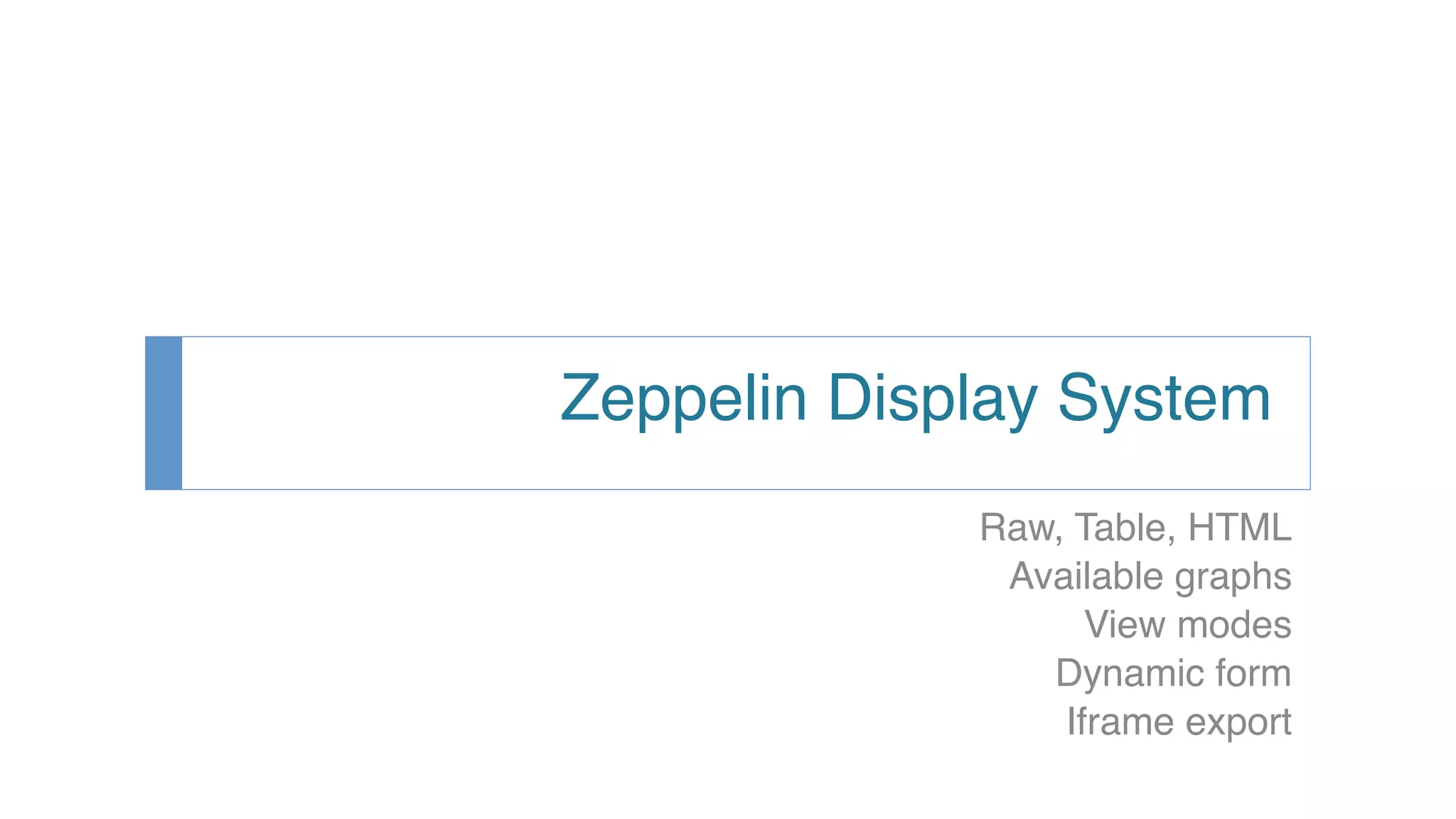 Apache Zeppelin The Missing Component For The Big Data Ecosystem Pdf