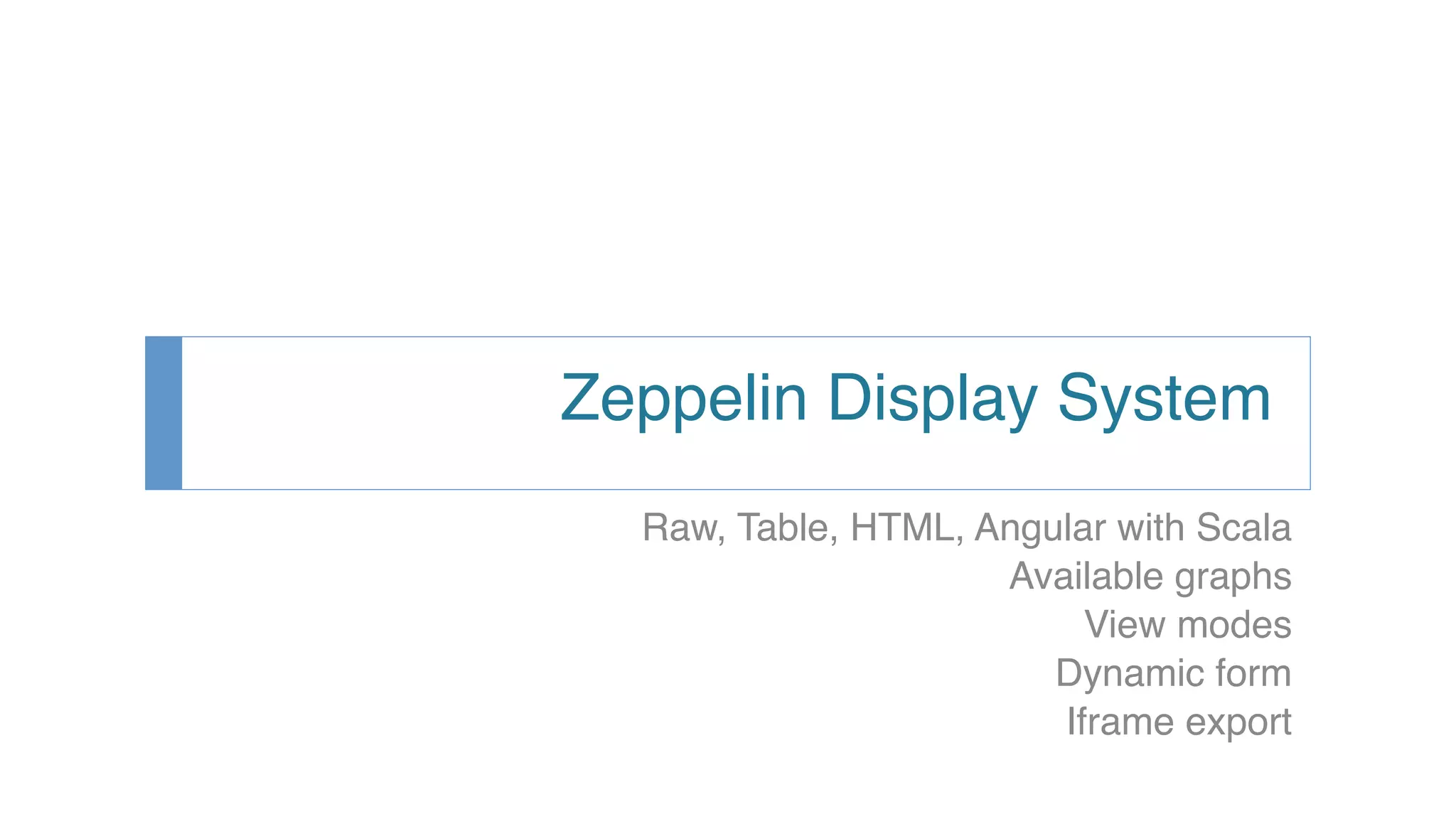 Apache Zeppelin The Missing Component For The Big Data Ecosystem Ppt
