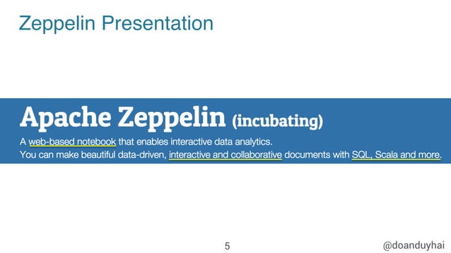 Apache Zeppelin The Missing Component For The Big Data Ecosystem Ppt