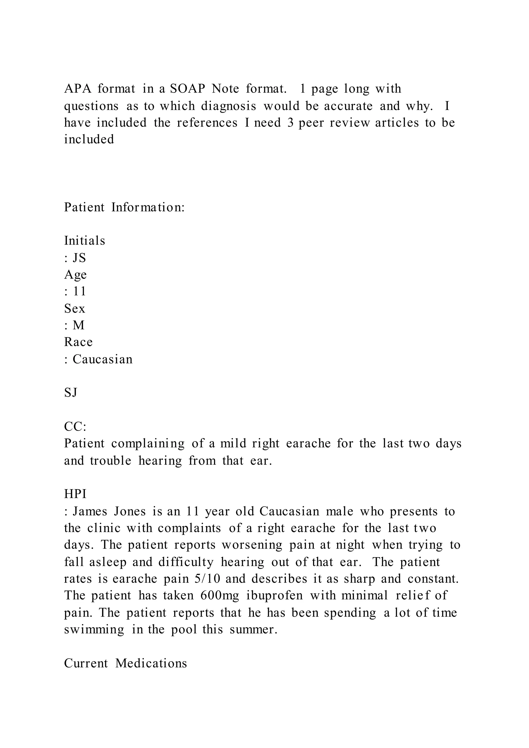 APA format in a SOAP Note format. 1 page long with questions as to | PDF