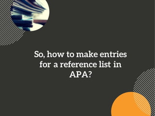 APA Formatting Style | PPT | Free Download