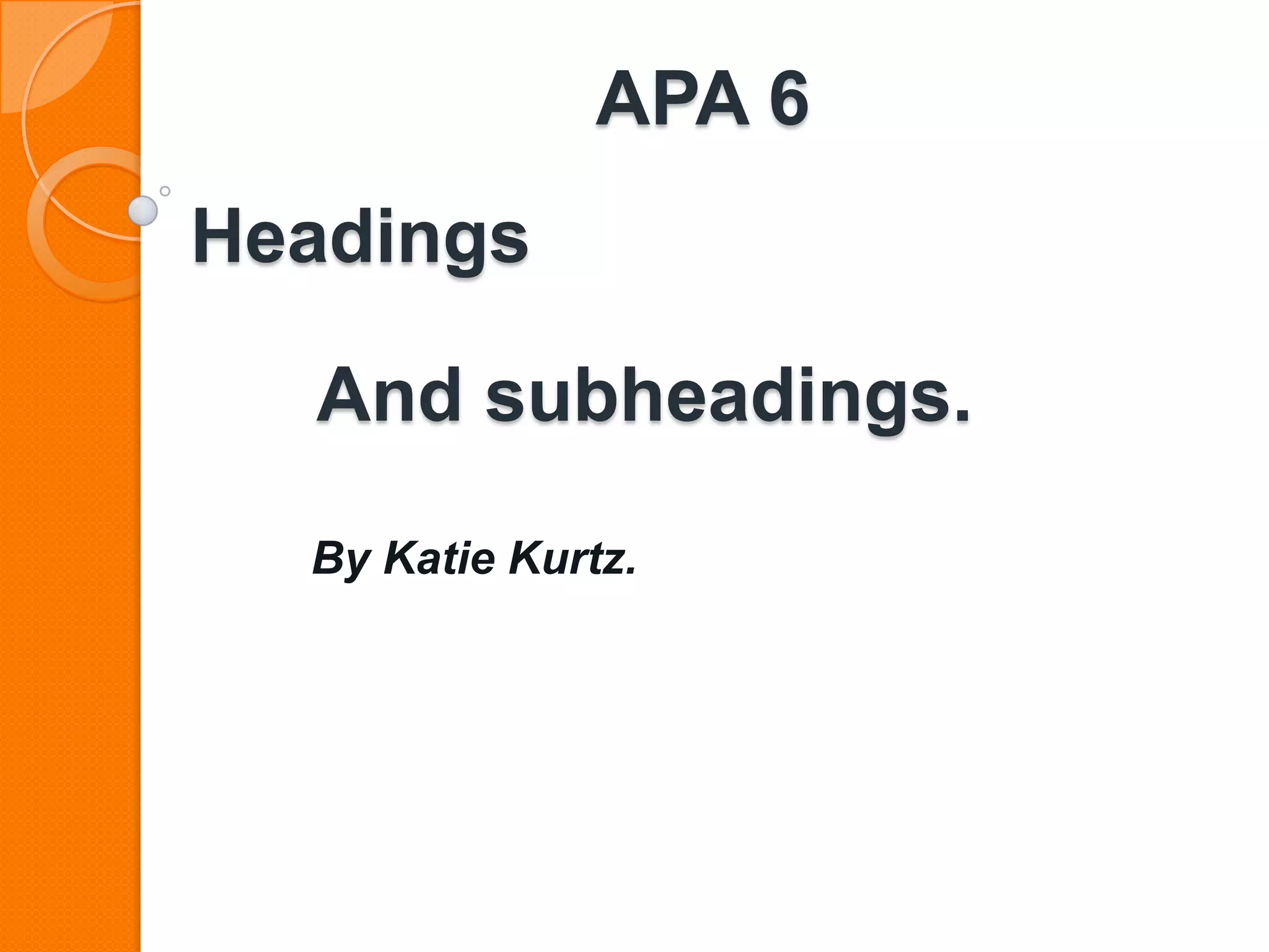 Apa headings presentation | PPTX