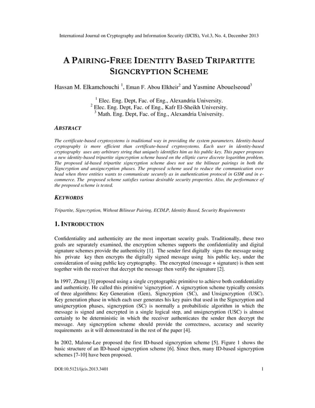 A PAIRING-FREE IDENTITY BASED TRIPARTITE SIGNCRYPTION SCHEME | PDF
