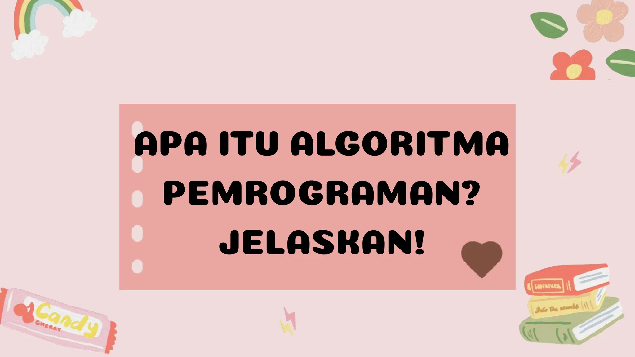 algoritma dan pemrograman komputer, tugas kelas 10 | PPT algoritma dan pemrograman komputer, tugas kelas 10 | PPT