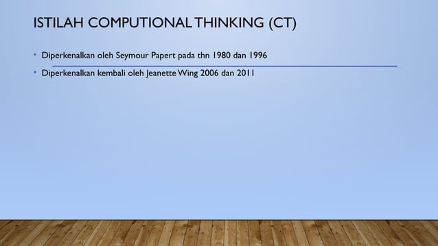 Apa Itu Berpikir Komputasional (Computational Thinking).pptx