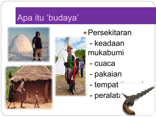 Apa itu 'budaya' | PPTX