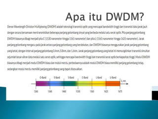 Apa itu DWDM menjelaskan tentang project dwdm | PPTX
