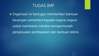 Apa Itu IMF ? | PPTX