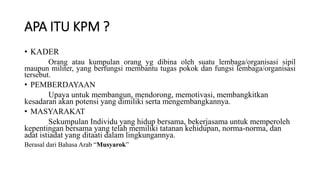 APA ITUPENGERTIAN KPM DAN TUPOKSINYA.pptx