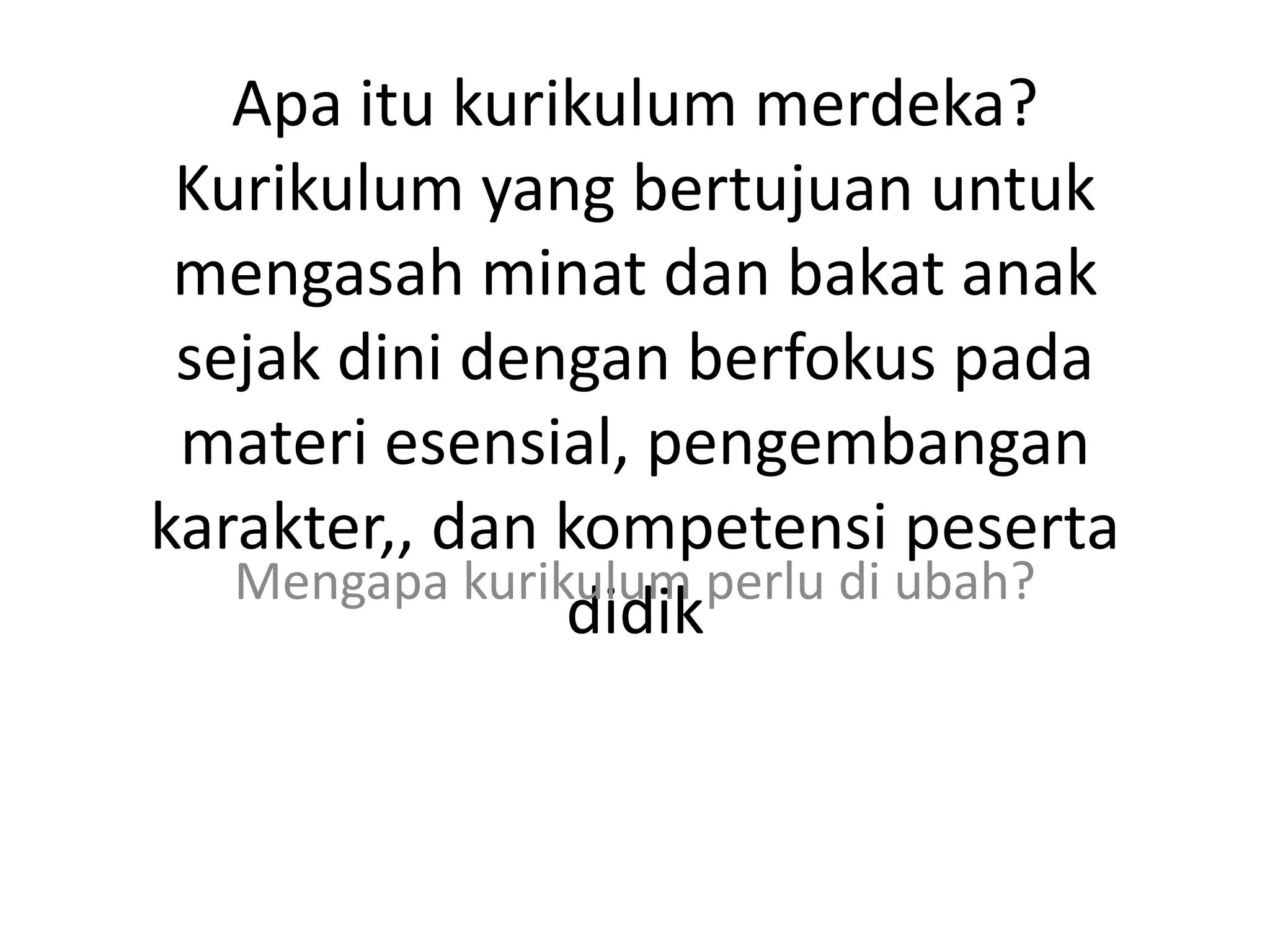 Apa itu kurikulum merdeka.pptx