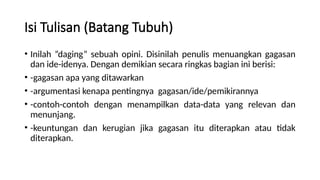 Apa itu Opini DAN CARA MENULIS SEBUAH OPINI | PPT