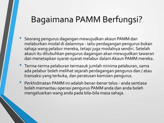 Apa Itu PAMM? | PPT