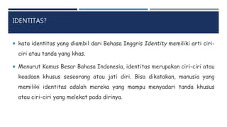 Apa Itu Politik Identitas? | PPTX