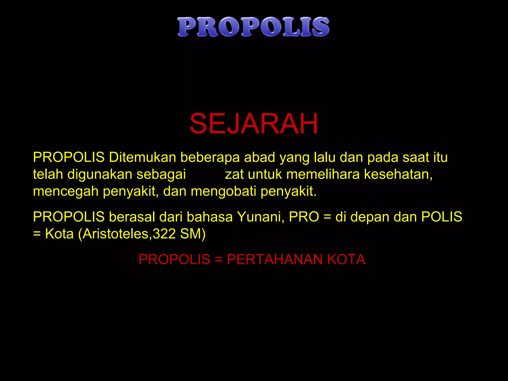 Apa itu propolis | PPT