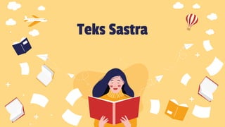 Presentasi definisi dan jenis teks sastra | PPTX