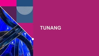 Apa itu Tunang dan Tipsnya dalam mengharunginya | PPTX