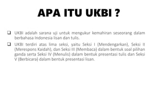 Apa itu ukbi | PPTX