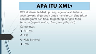 Apa itu XML - JSON - JavaScript - Front end & Back end | PPTX