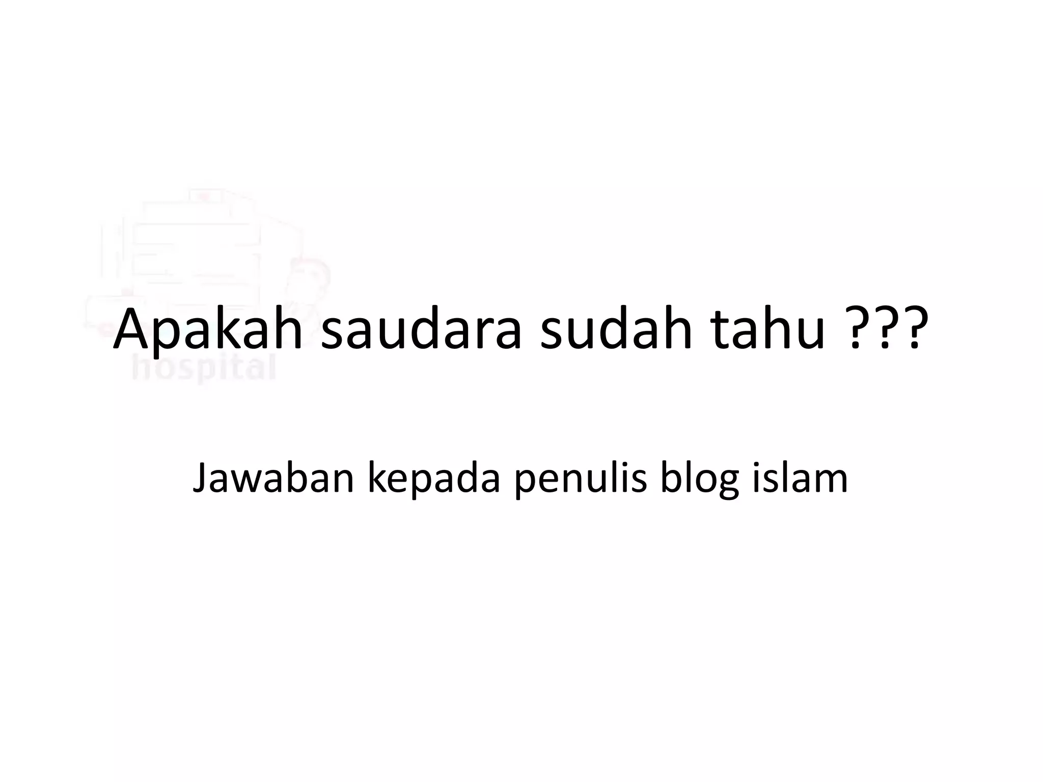 Apakah saudara sudah tahu jawabansayapenulisblogislam2 | PPTX