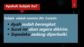 Apakah subjek itu? | PPTX