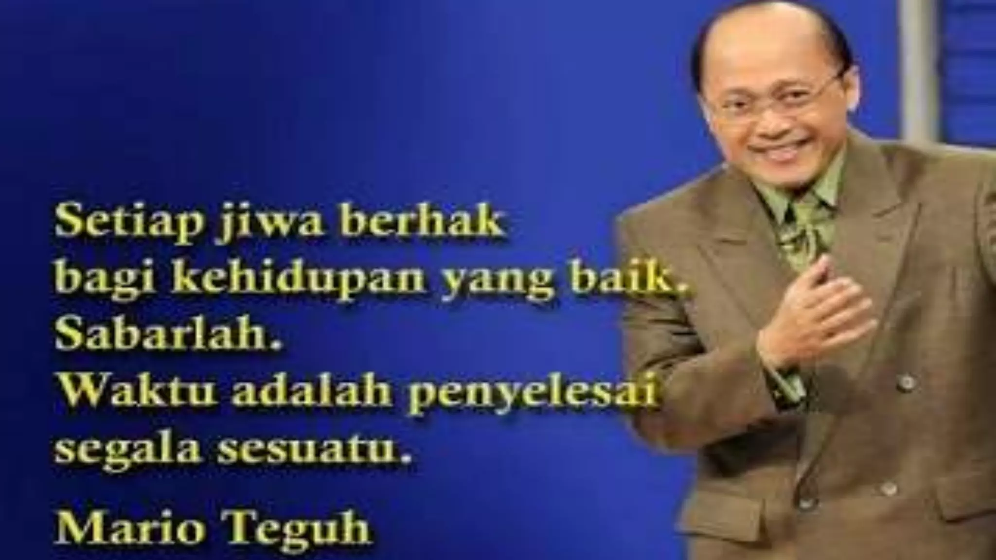 Kata-kata Motivasi Mario Teguh : Apa kata mario teguh?? | PPTX | Television | Entertainment