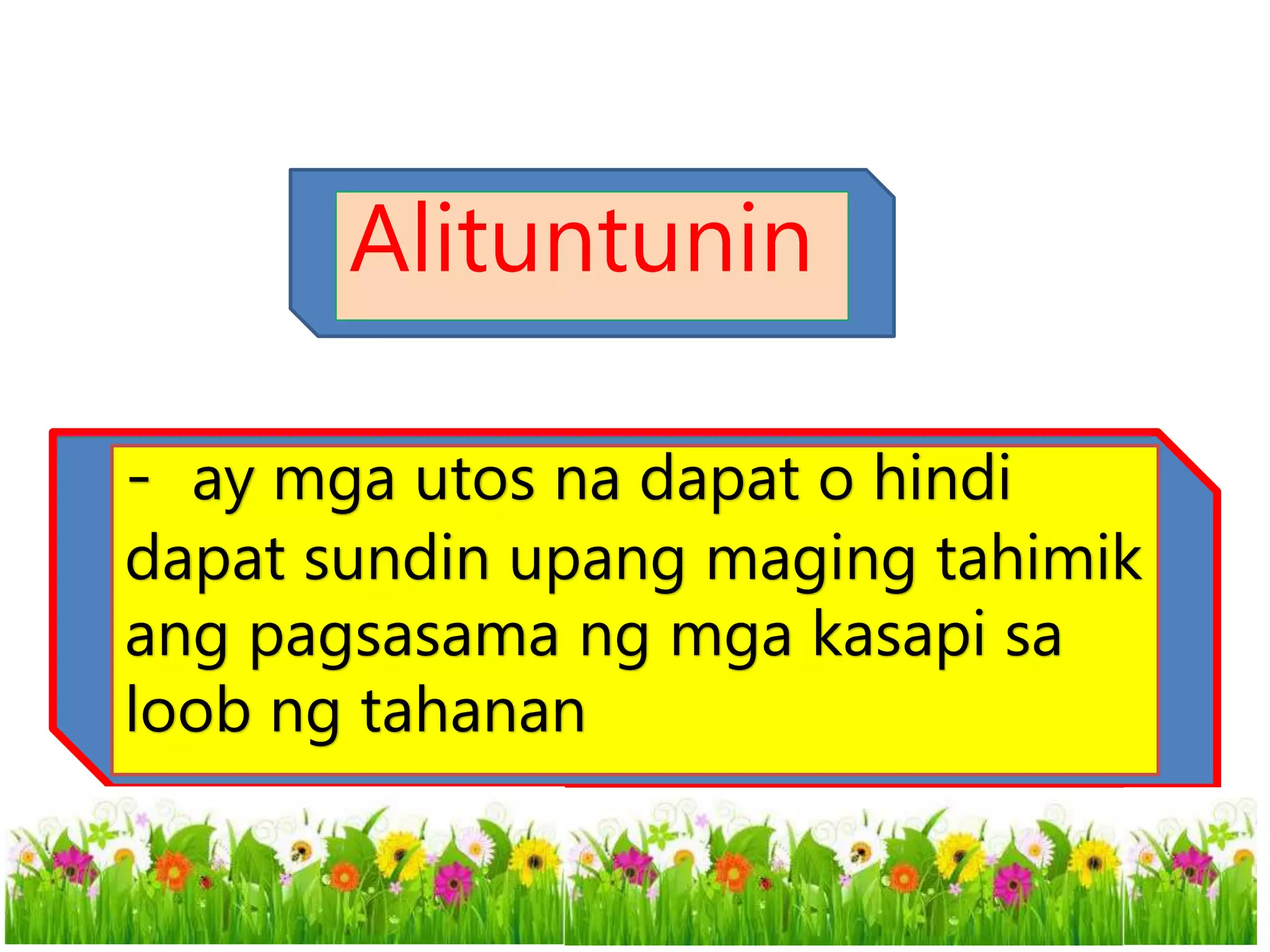 Alituntunin Sa Bahay | PPTX