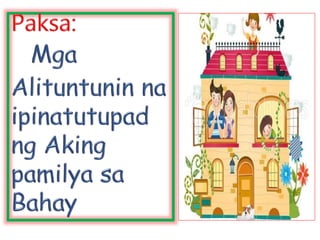 Alituntunin Sa Bahay | PPTX