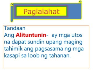 Alituntunin Sa Bahay | PPTX