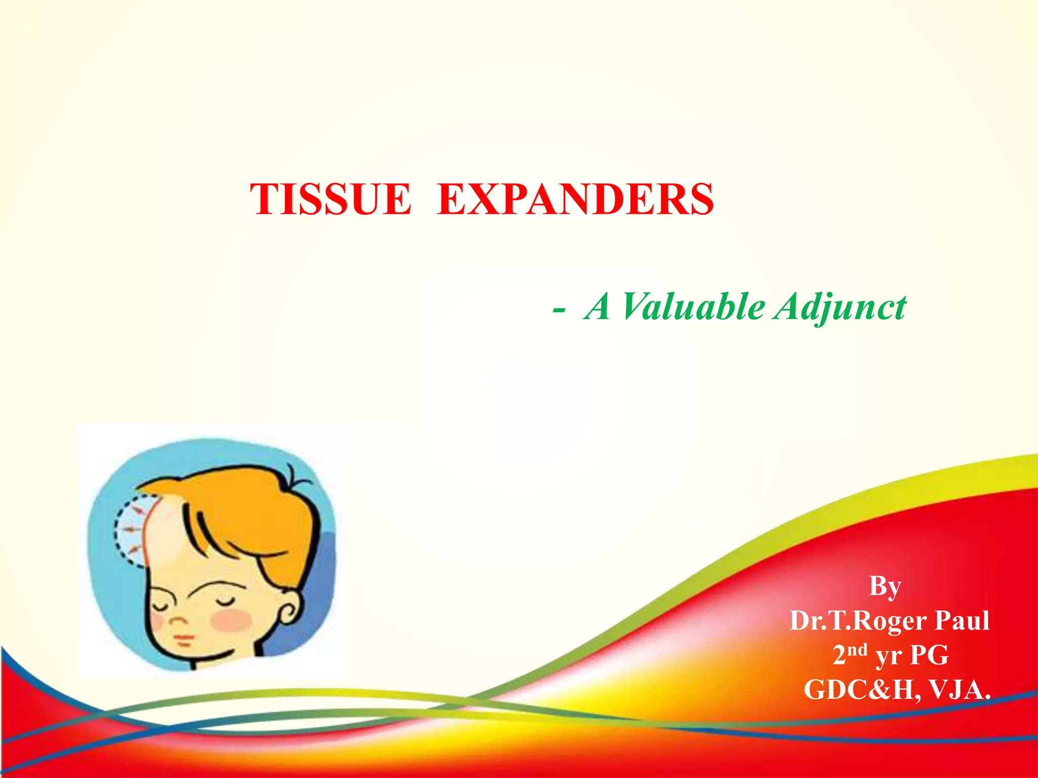 Tissue Expanders in OMFS | PPTX