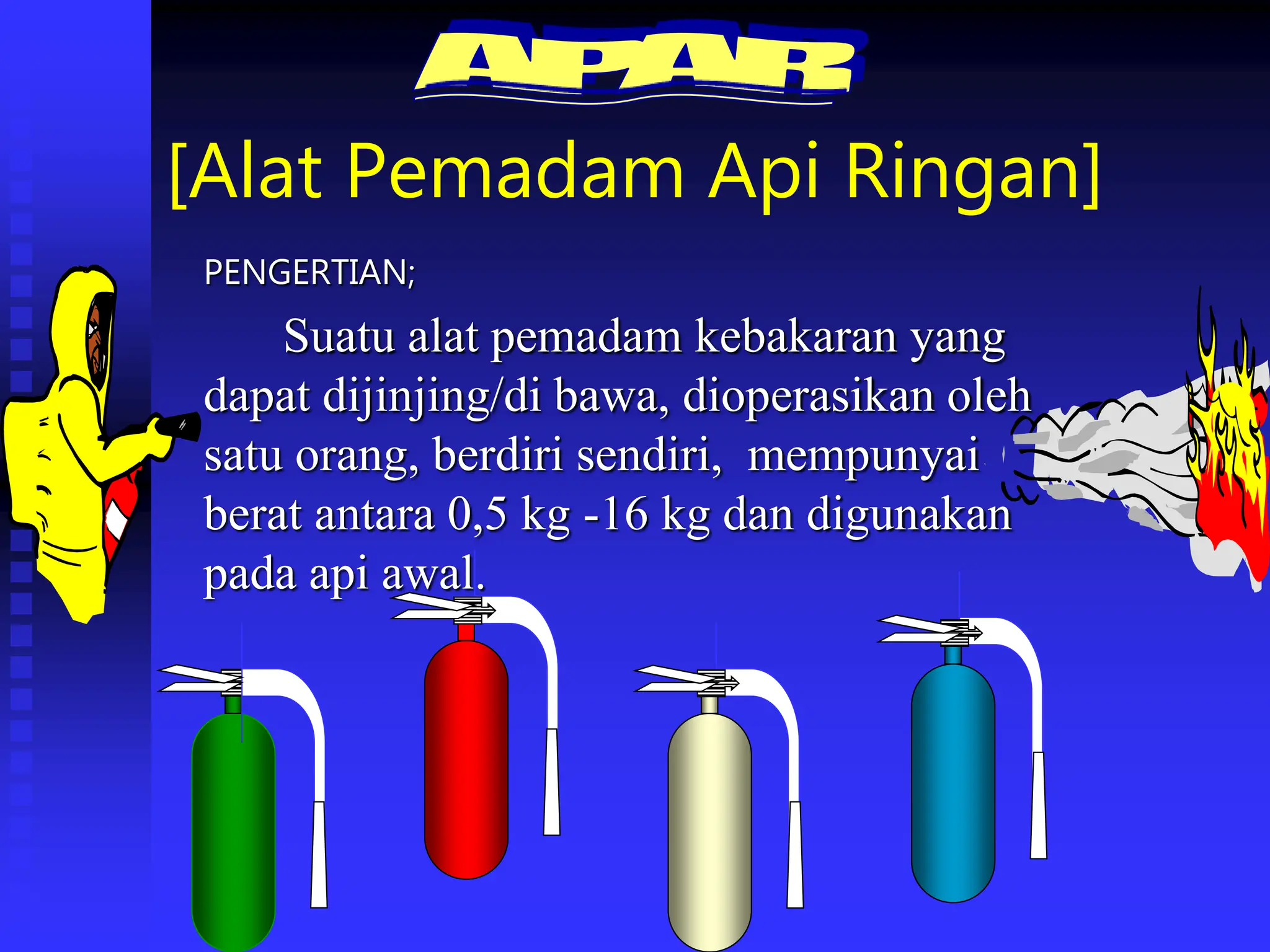 PPT TENTANG BENCANA KEBARAN DAN APAR K3RS | PPT