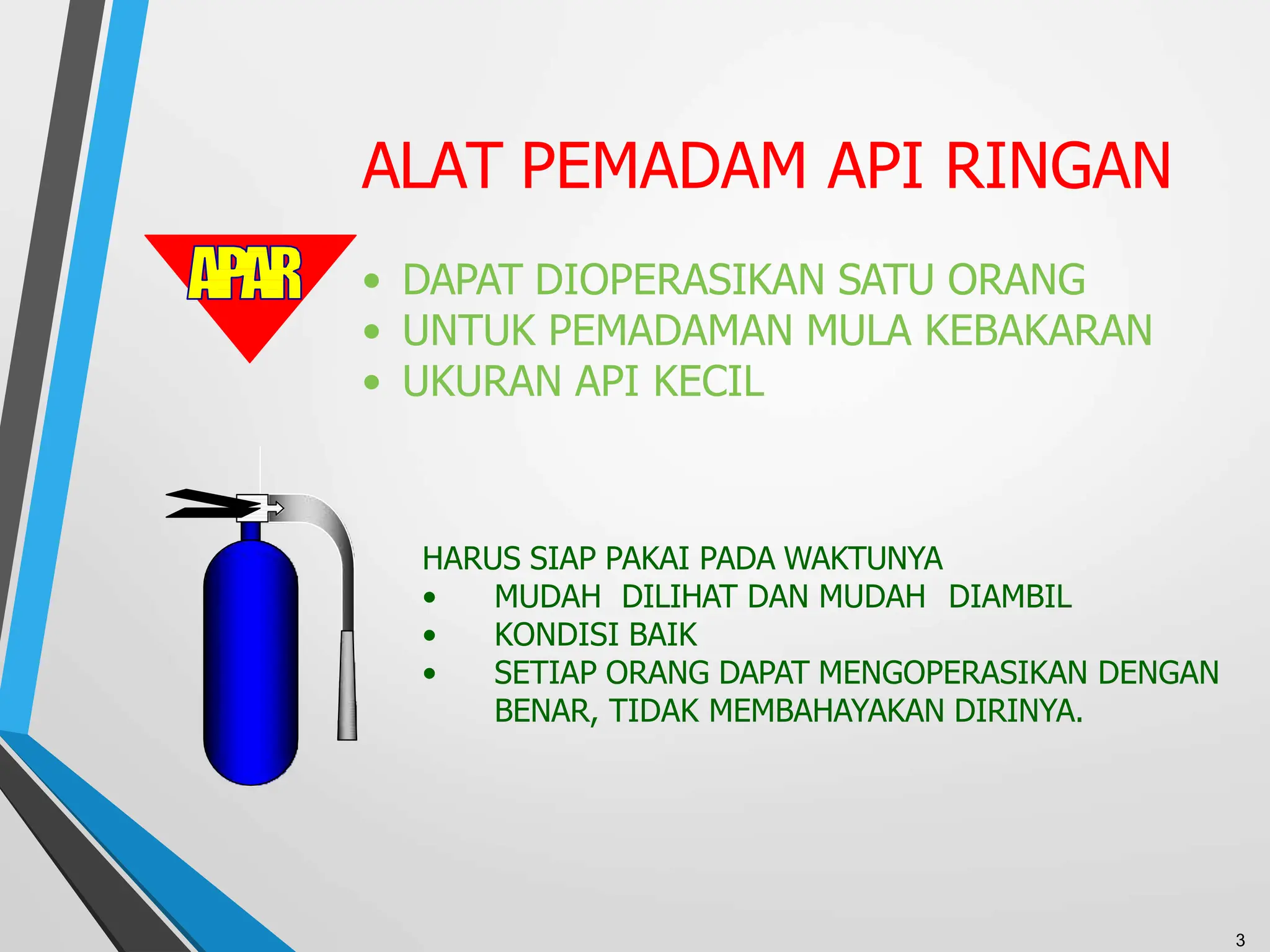 Alat Pemadam Api Ringan yang dipake untuk memadamkan api.pptx