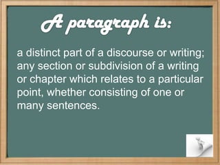 A paragraph is... | PPTX | Homework and Study | Education