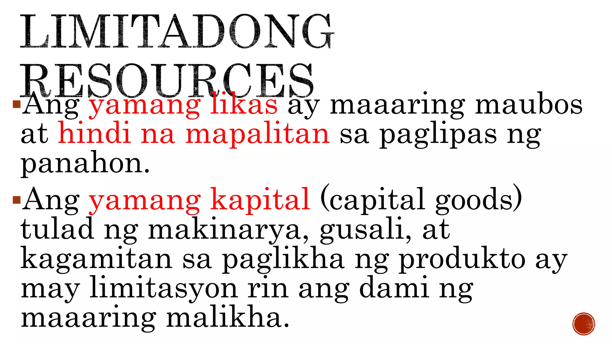 Araling Panlipunan Aralin 1 Kahulugan at Kahalagahan ng Ekonomiks | PPTX