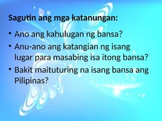AP Aralin 1 ANG PILIPINAS AY ISANG BANSA.pptx