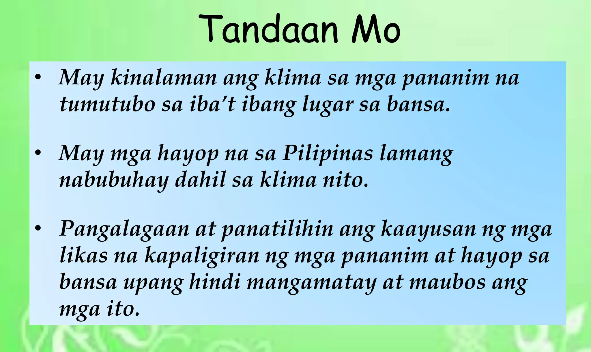 Ap aralin 8 ang kinalaman ng klima sa mga uri ng pananim at hayop sa pilipinas | PPTX