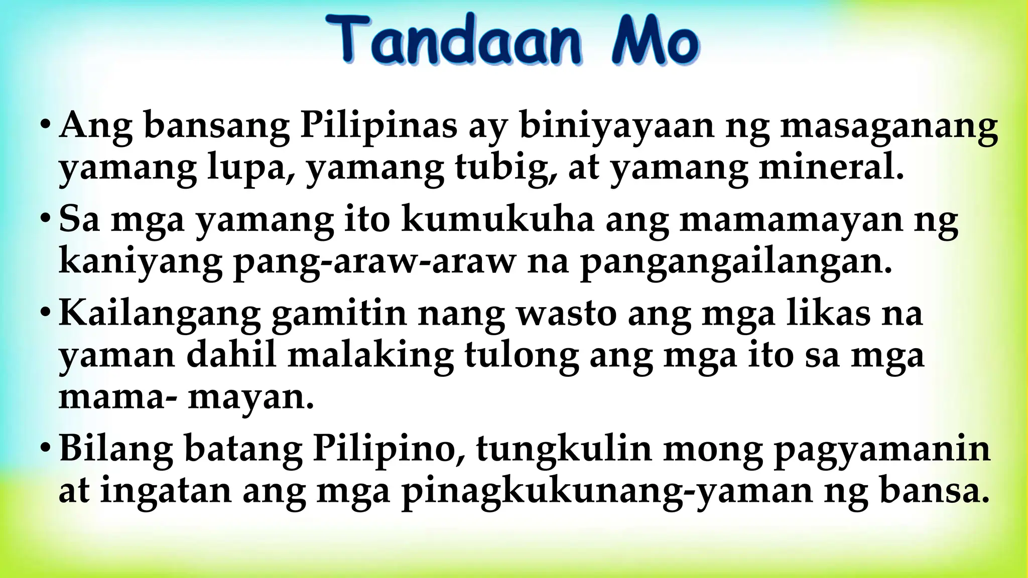 AP Aralin 9 Mga Pangunahing Likas na Yaman ng Bansa CO1.pptx