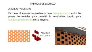 tipos de aparejo de ladrillo mas comunes | PPTX