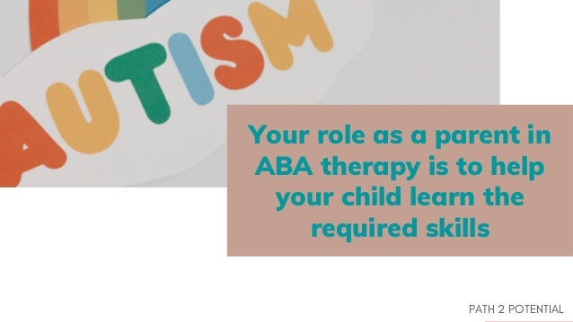 A Parent’s Guide to Autism and ABA Therapy | PDF