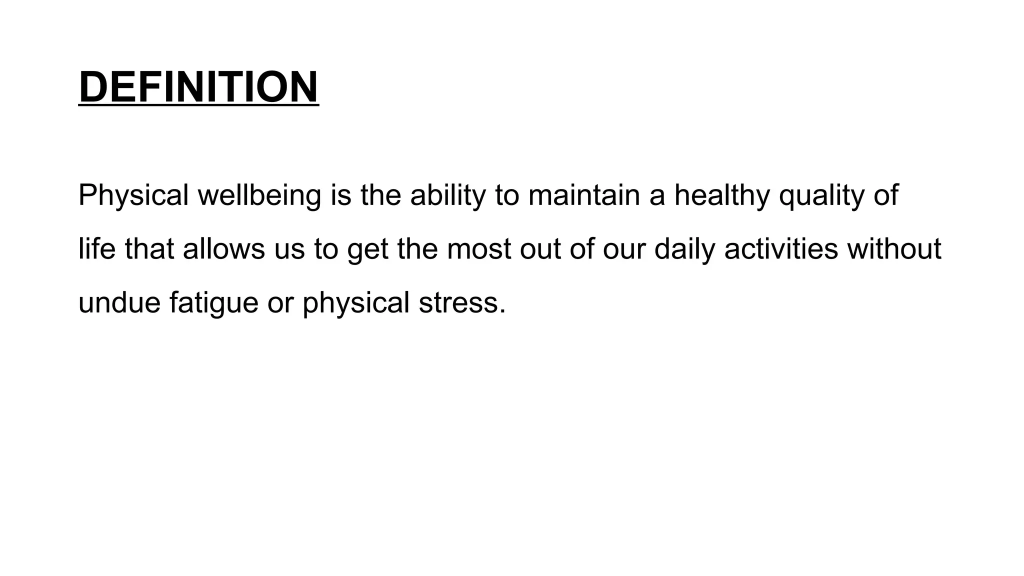 Physical well being for better life.pptx