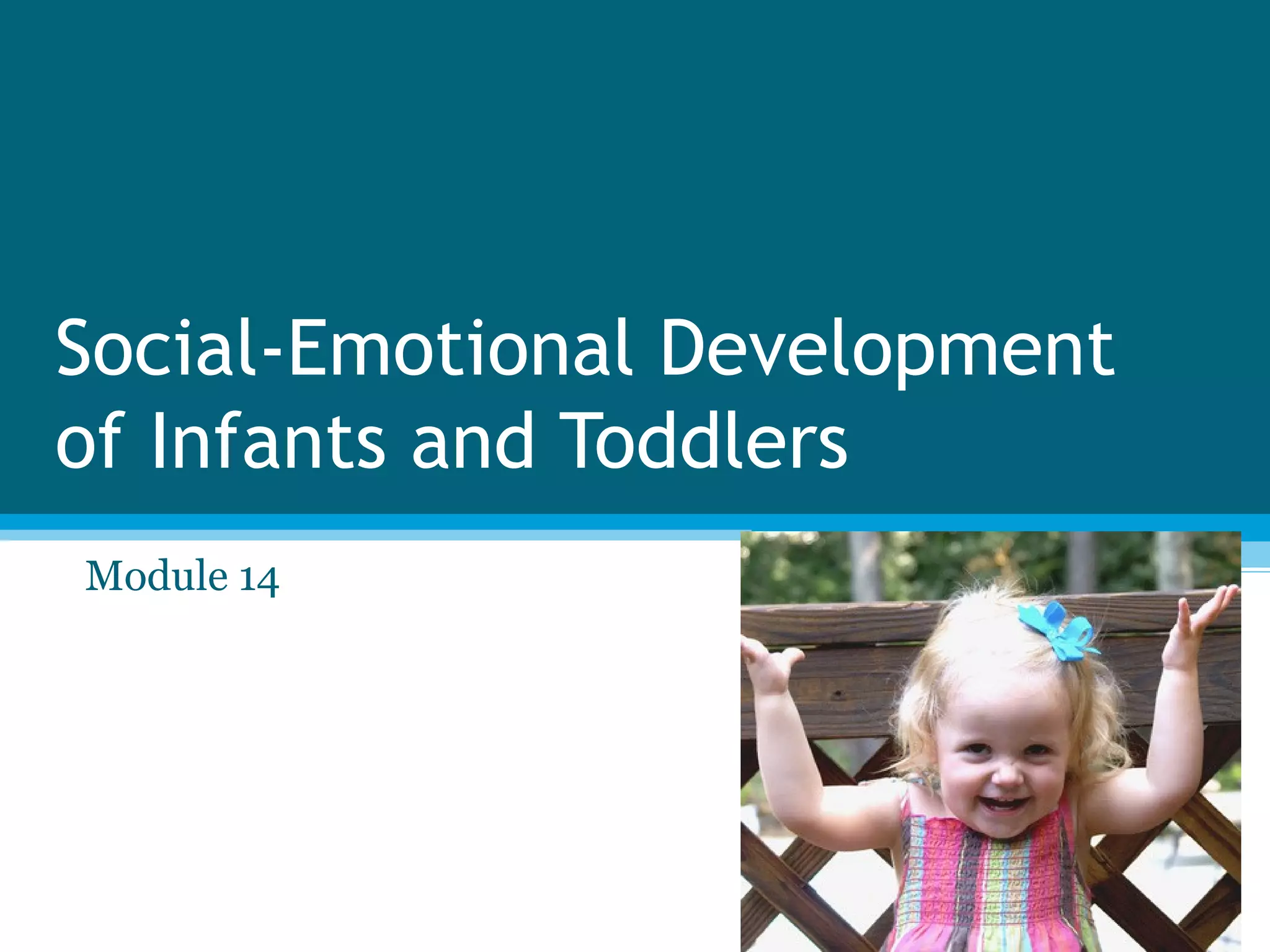 social emotional development of the infants and toddlers | PPT