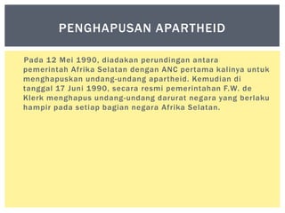 sejarah negara Apartheid di AFRIKA SELATAN.ppt